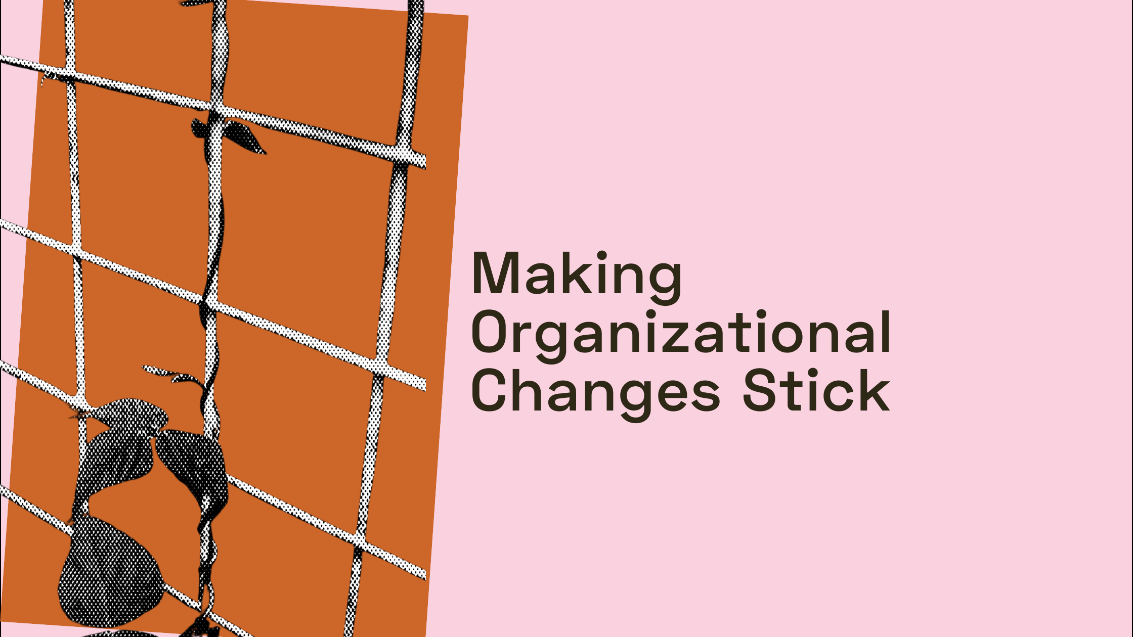 Making Changes Stick | Skeleton Key Strategies